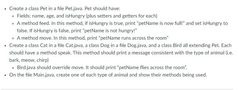 Solved . Create a class Pet in a file Pet.java. Pet should | Chegg.com