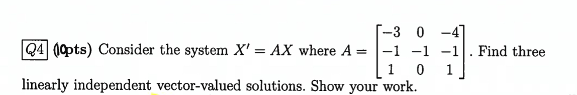 Solved Q4 (19pts) ﻿Consider the system x'=Ax ﻿where | Chegg.com