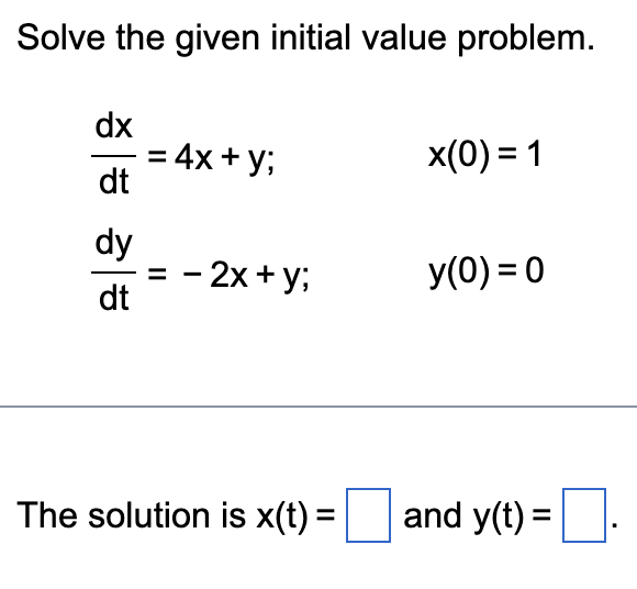 Solved Solve the given initial value | Chegg.com