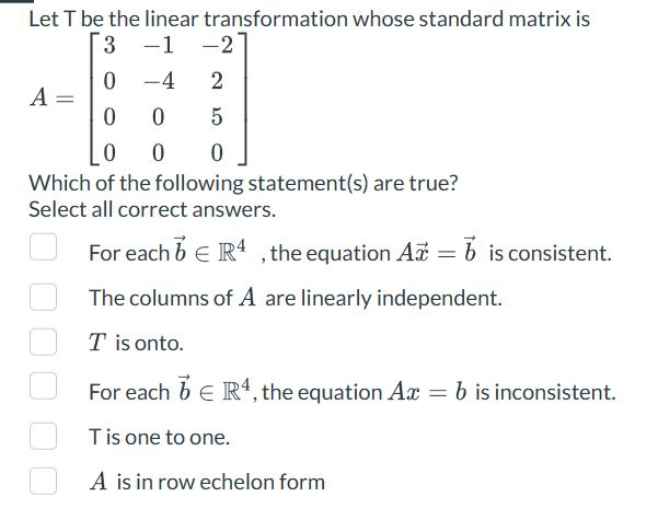 Solved Let T be the linear transformation whose standard | Chegg.com