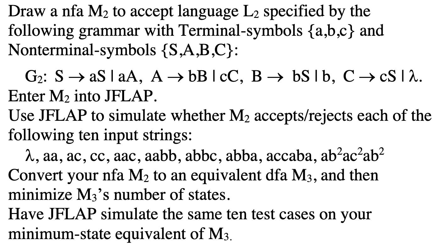Solved Draw a nfa M2 to accept language L2 specified by the | Chegg.com