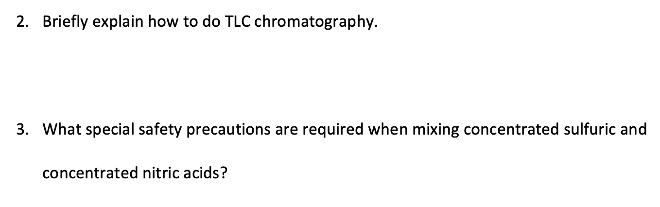 Solved 2. Briefly explain how to do TLC chromatography. 3. | Chegg.com