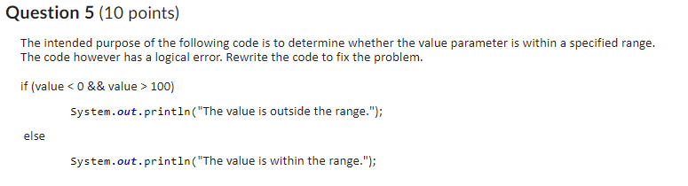 Solved The intended purpose of the following code is to | Chegg.com