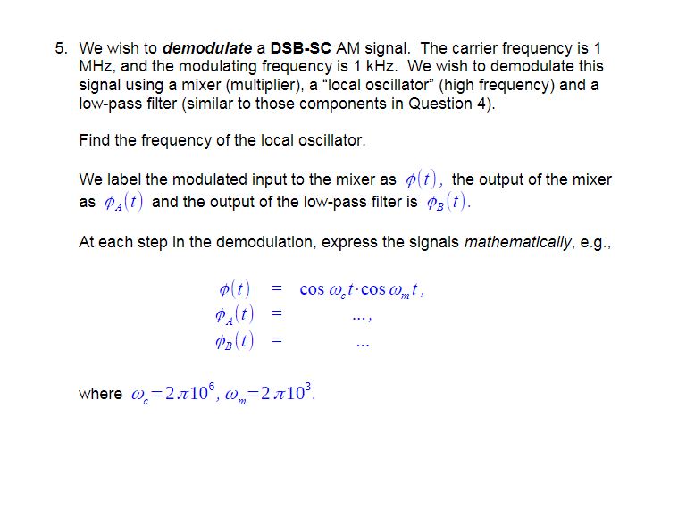 We pass a signalWe multiply three signals:We have a | Chegg.com