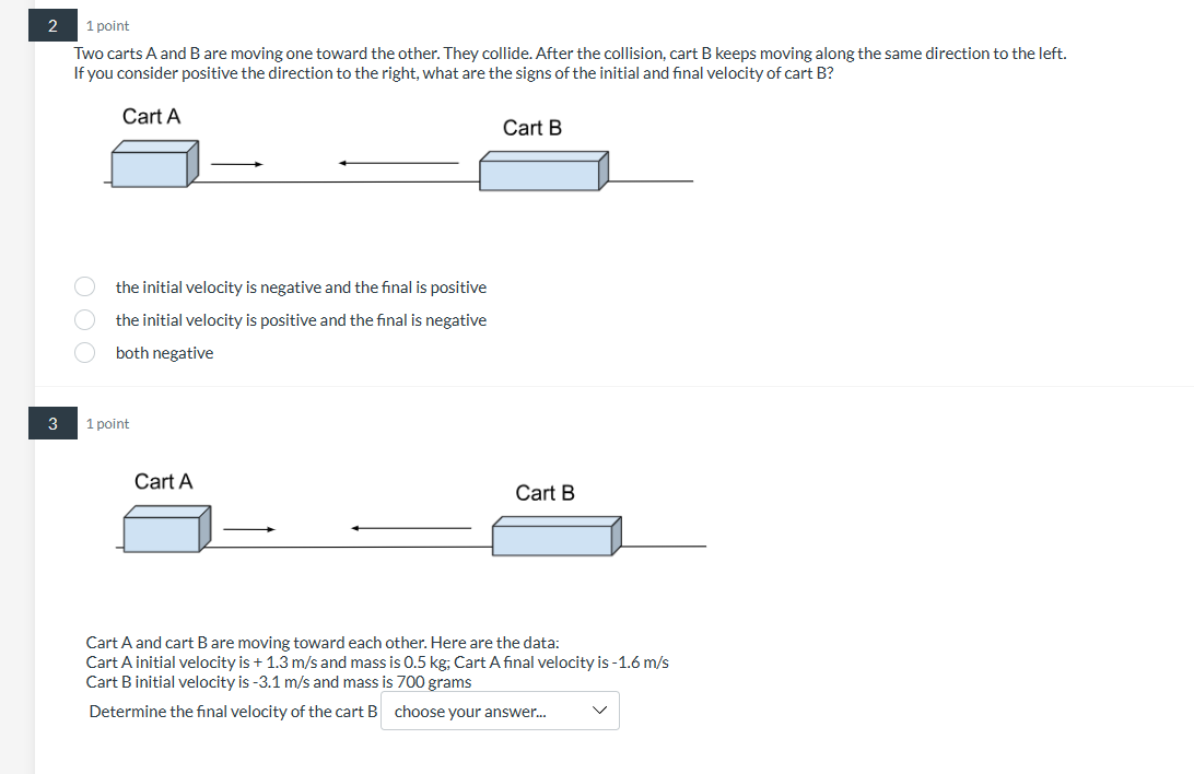 Solved 1 point Two carts A and B are moving one toward the | Chegg.com