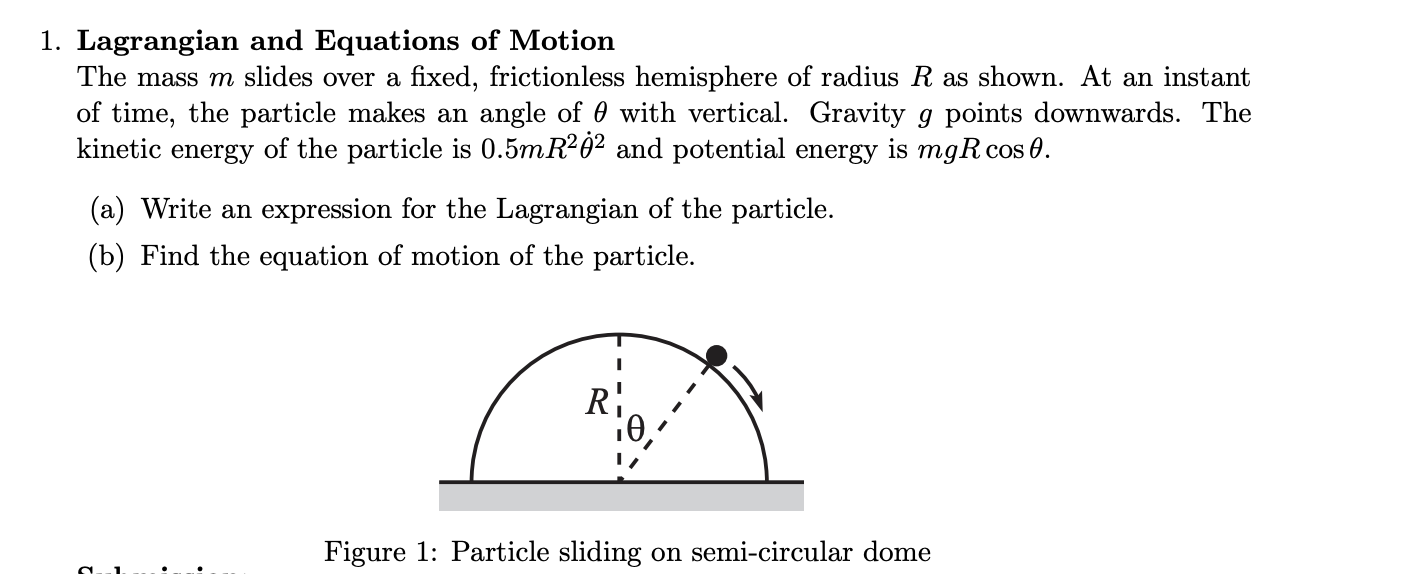 Solved 1. Lagrangian and Equations of Motion The mass m | Chegg.com