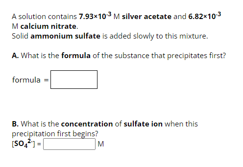 Solved A solution contains 7.93×10-3M ﻿silver acetate and | Chegg.com