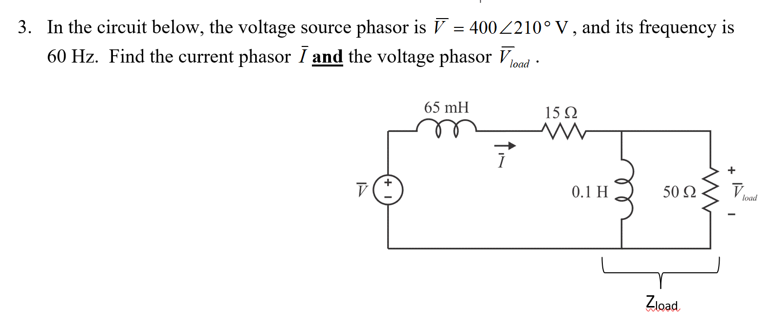 Solved 3. In the circuit below, the voltage source phasor is | Chegg.com