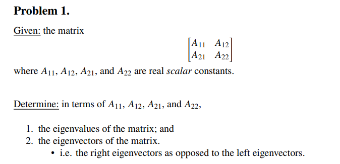 Solved [A11A21A12A22] where A11,A12,A21, and A22 are real | Chegg.com