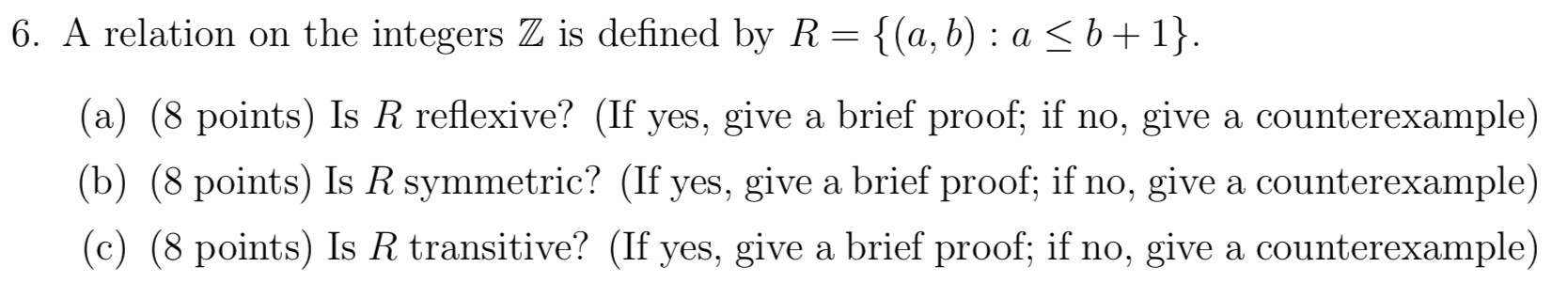 Solved 6. A relation on the integers Z is defined by R= | Chegg.com