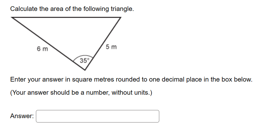 Solved Calculate the area of the following triangle. Enter | Chegg.com