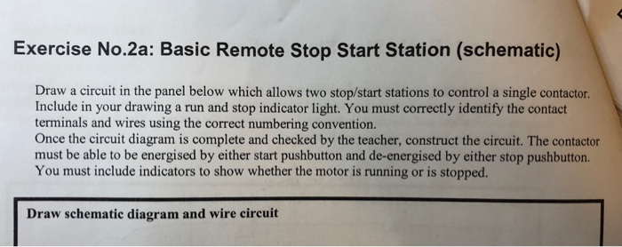 Solved Basic remote stop start station (schematic) | Chegg.com