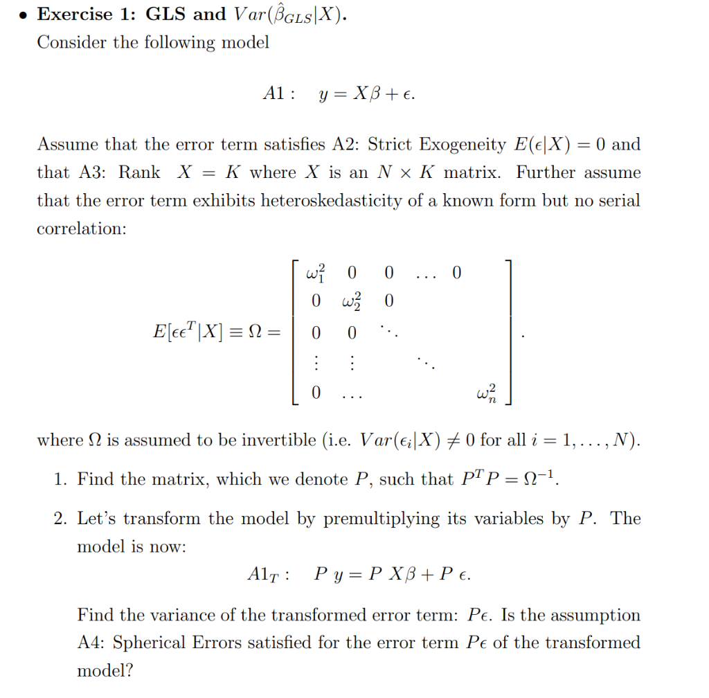 Exercise 1: GLS and Var(@GLS|X). Consider the | Chegg.com