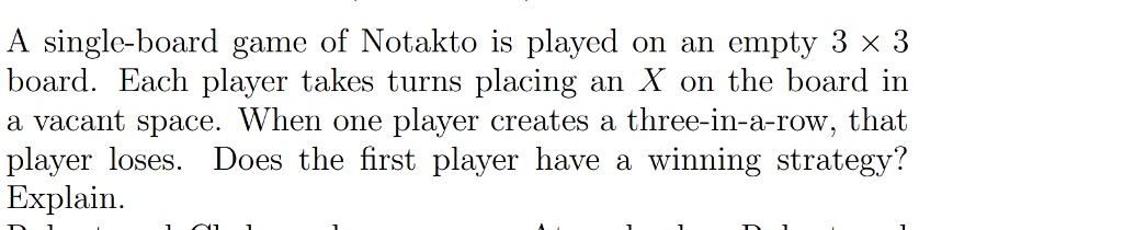 Solved A single-board game of Notakto is played on an empty | Chegg.com