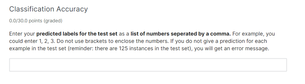 Solved Classification Accuracy 0.0/30.0 points (graded) | Chegg.com