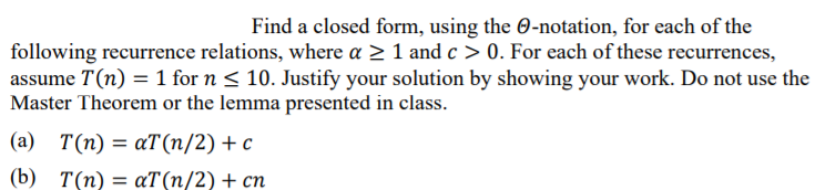 Find a closed form, using the O-notation, for each of | Chegg.com