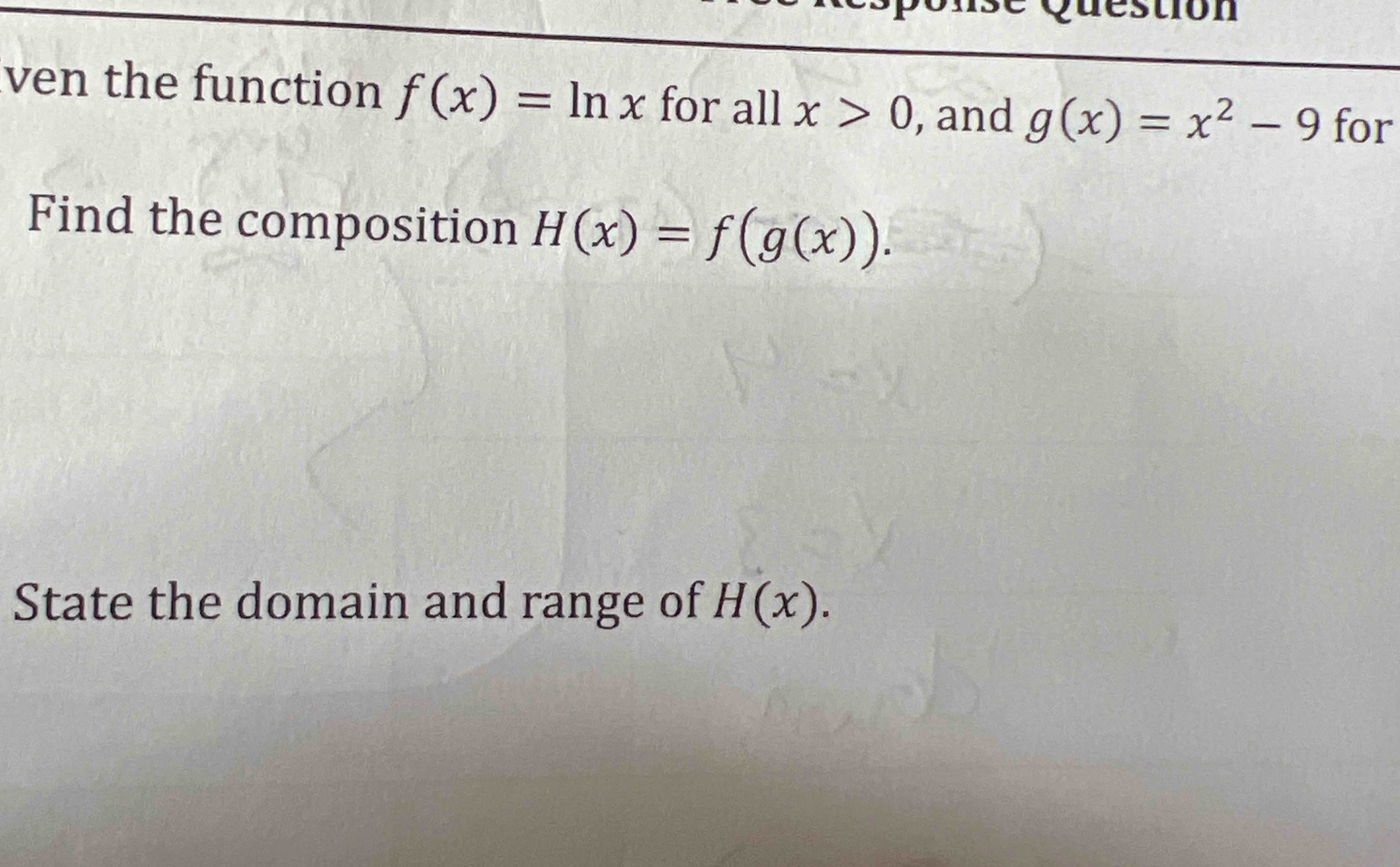 Solved given the function f(x)=lnx ﻿for all x>0, ﻿and | Chegg.com