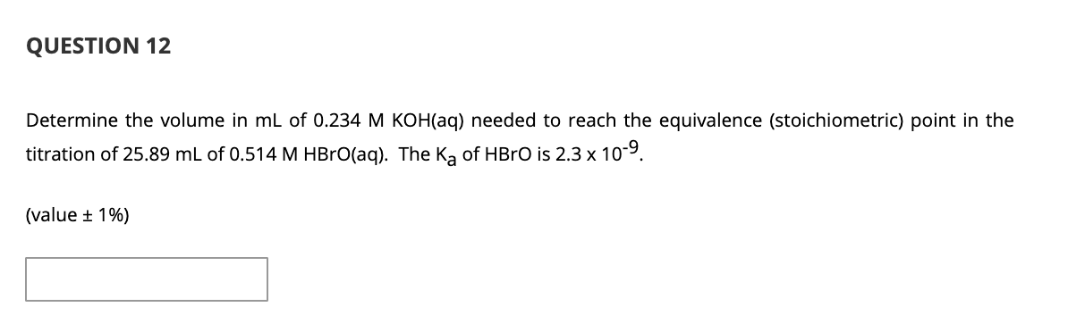 Solved QUESTION 12 Determine the volume in mL of 0.234 M | Chegg.com
