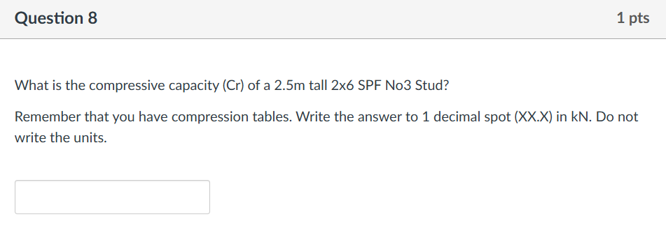 Solved by an EXPERT Question 8What is the compressive capacity (Cr) ﻿of a | Chegg.com