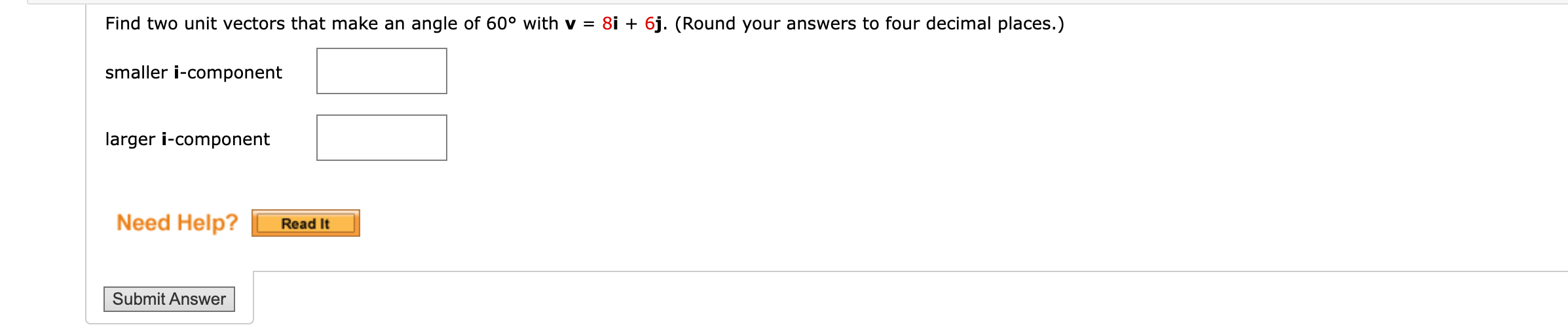 Solved Find Two Unit Vectors That Make An Angle Of 60∘ With