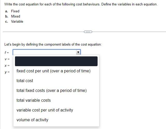 Solved Write the cost equation for each of the following | Chegg.com