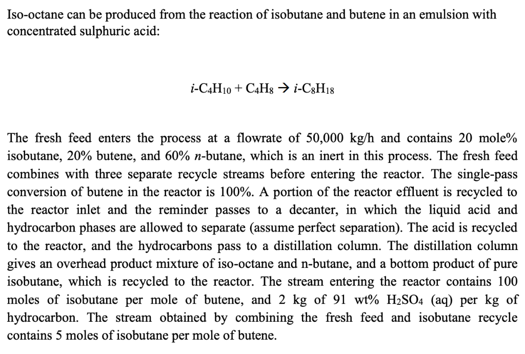 Iso-octane can be produced from the reaction of | Chegg.com