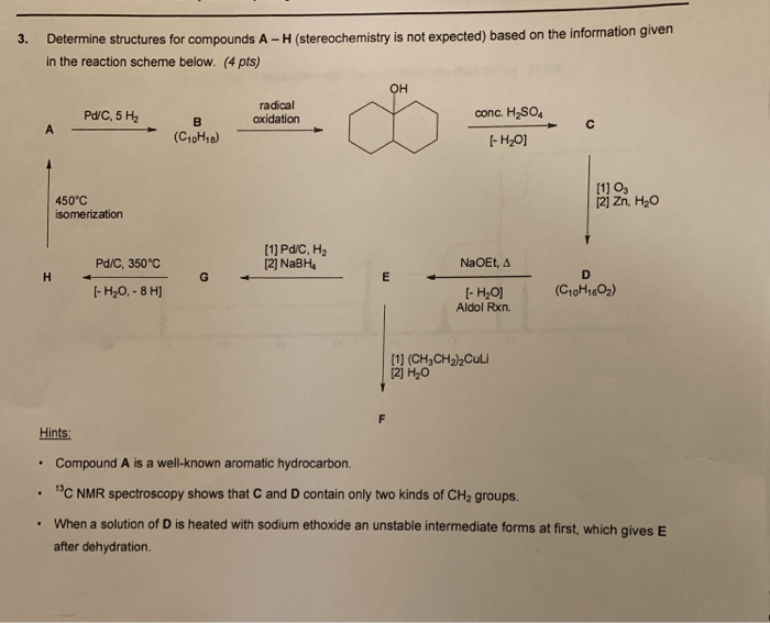Solved 3. Determine structures for compounds A - H | Chegg.com