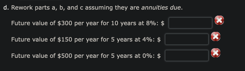 Solved d. Rework parts a, b, and c assuming they are | Chegg.com