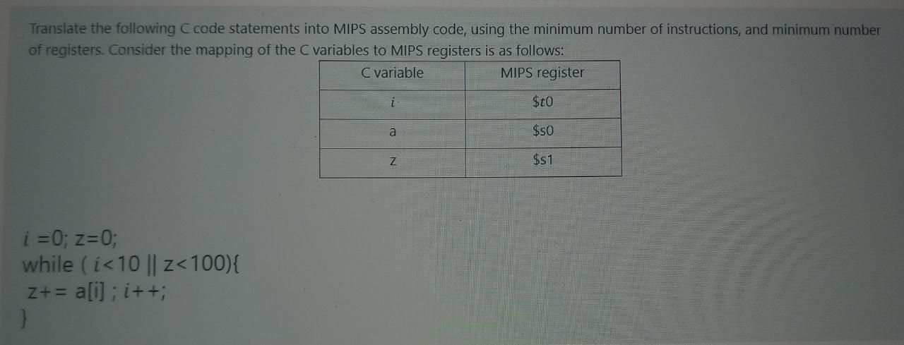 Solved Translate the following C code statements into MIPS | Chegg.com