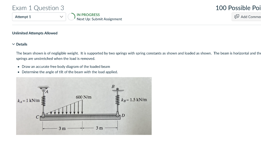 Solved Exam 1 Question 3 100 Possible Poi IN PROGRESS Next | Chegg.com
