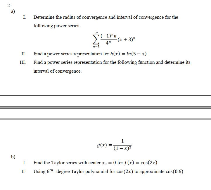 Solved I Determine the radius of convergence and interval of | Chegg.com