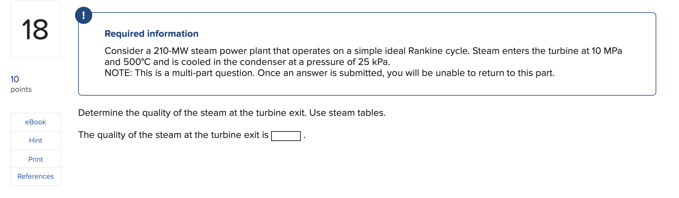[Solved]: Required information Consider a 210-MW steam pow