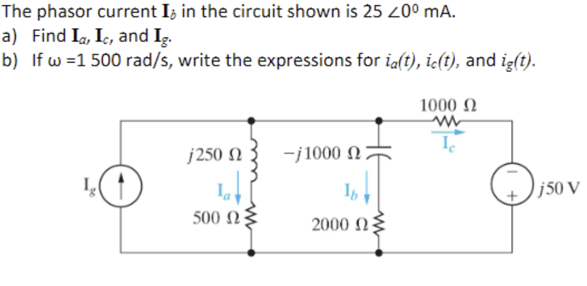 Solved The phasor current Ib in the circuit shown is 25∠00 | Chegg.com