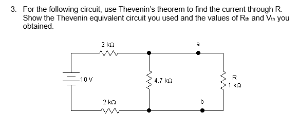 Solved 3. For the following circuit, use Thevenin's theorem | Chegg.com
