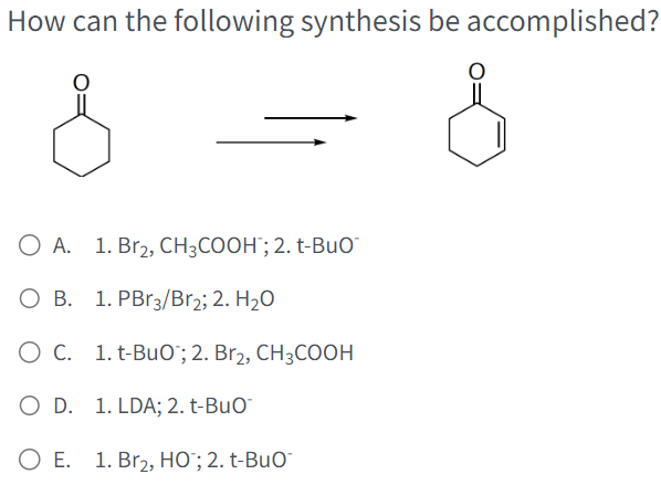 Solved How can the following synthesis be accomplished? A. | Chegg.com