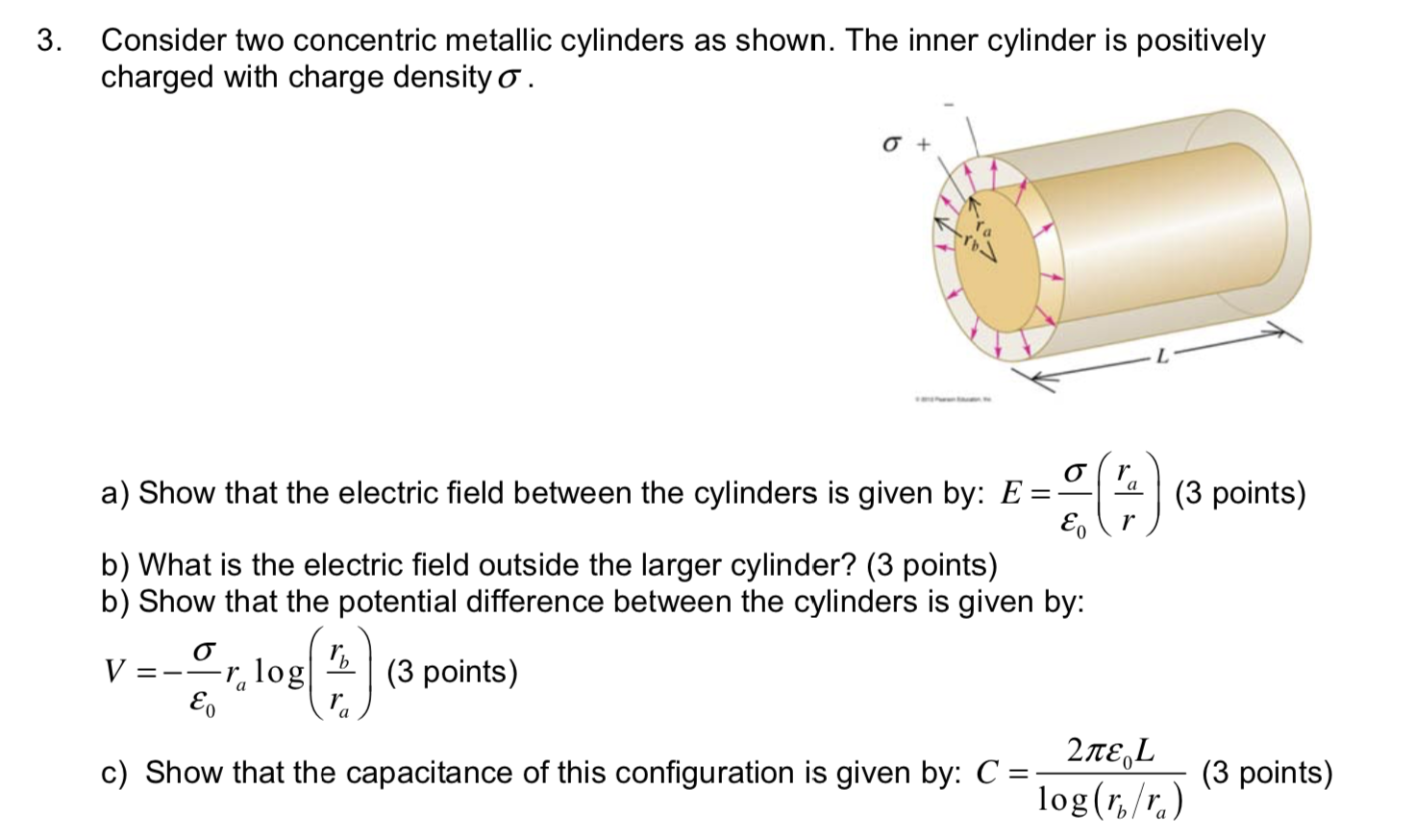 Solved 3. Consider two concentric metallic cylinders as | Chegg.com