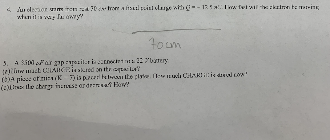 Solved 4. An electron starts from rest 70 cm from a fixed | Chegg.com
