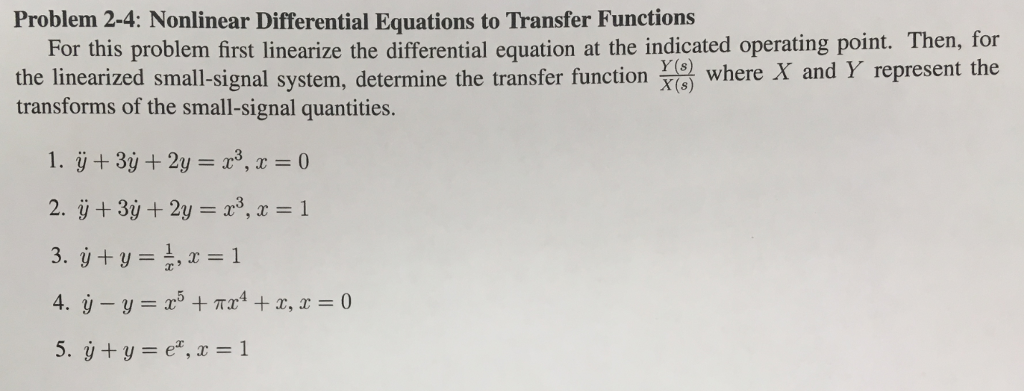 Solved Problem 2-4: Nonlinear Differential Equations to | Chegg.com