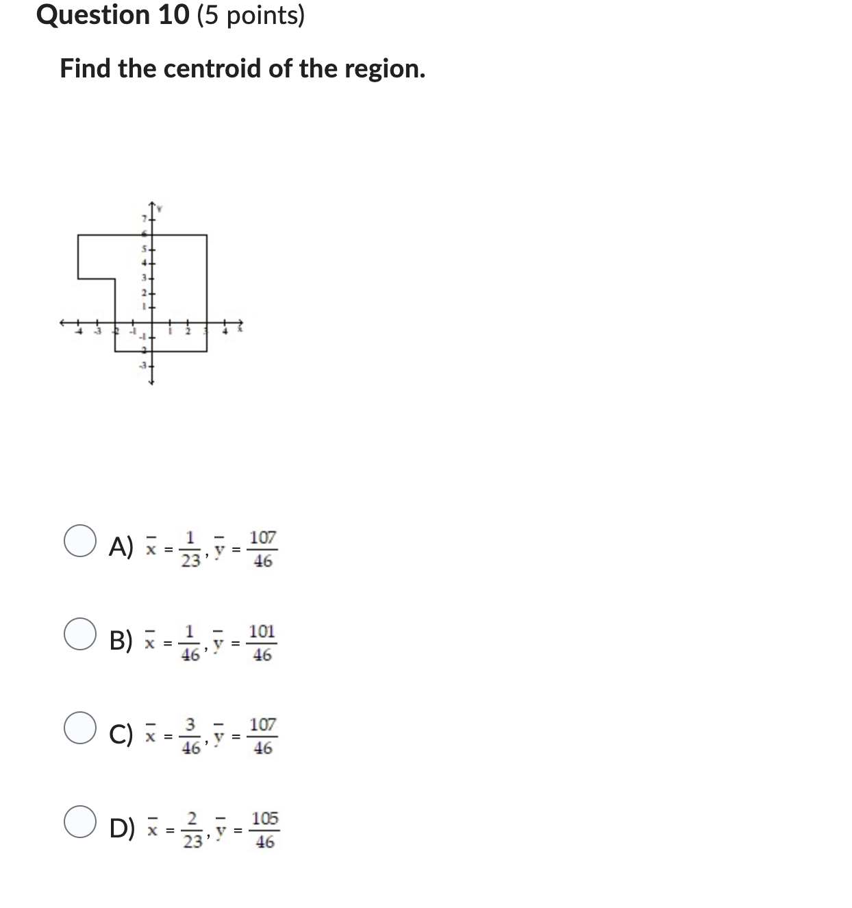 Solved Question 10 (5 points) Find the centroid of the | Chegg.com Solved Question 10 (5 points) Find the centroid of the | Chegg.com