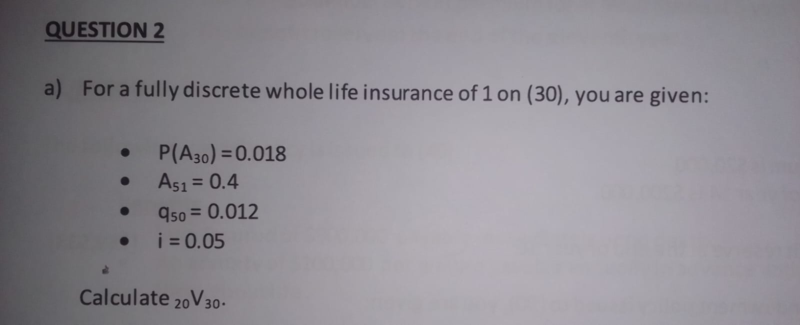 Solved a) For a fully discrete whole life insurance of 1 on | Chegg.com