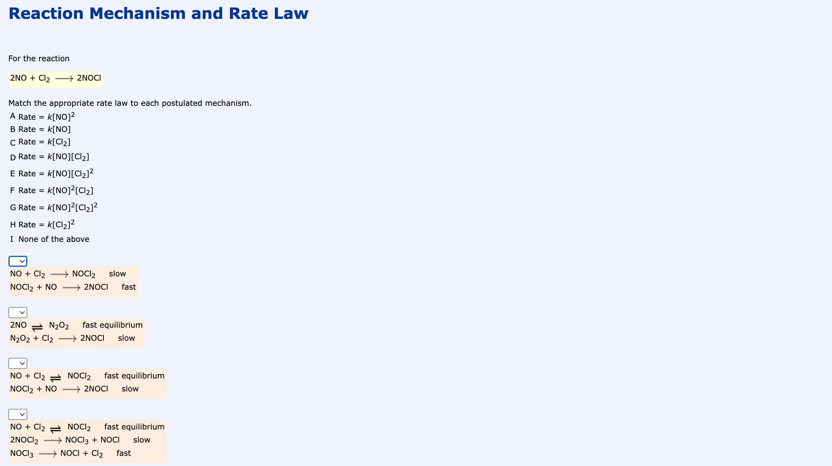 Solved Reaction Mechanism and Rate Law For the reaction | Chegg.com
