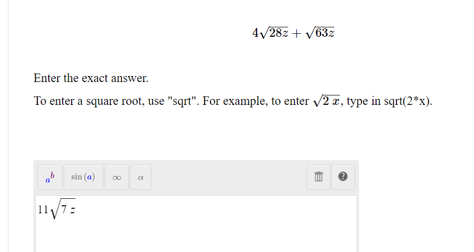 Solved 4728z + 632 Enter the exact answer. To enter a square | Chegg.com