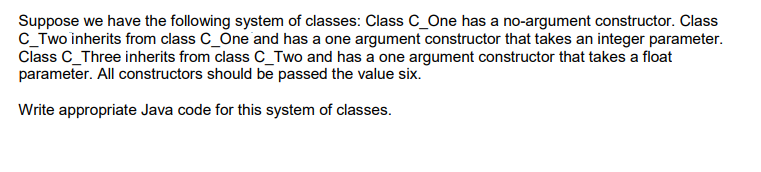 Solved Suppose we have the following system of classes: | Chegg.com