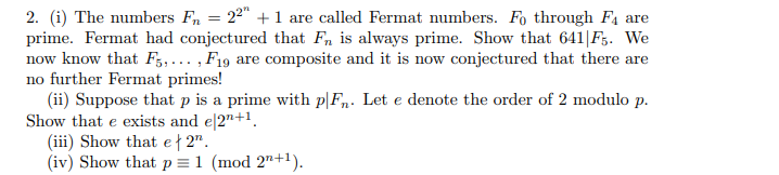 Solved 2. (i) The numbers Fn = 22" +1 are called Fermat | Chegg.com