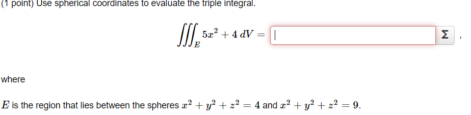 Solved Use spherical coordinates to evaluate the triple | Chegg.com