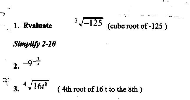 Solved 1. Evaluate 31-125 (cube root of -125 ) Simplify 2-10 | Chegg.com
