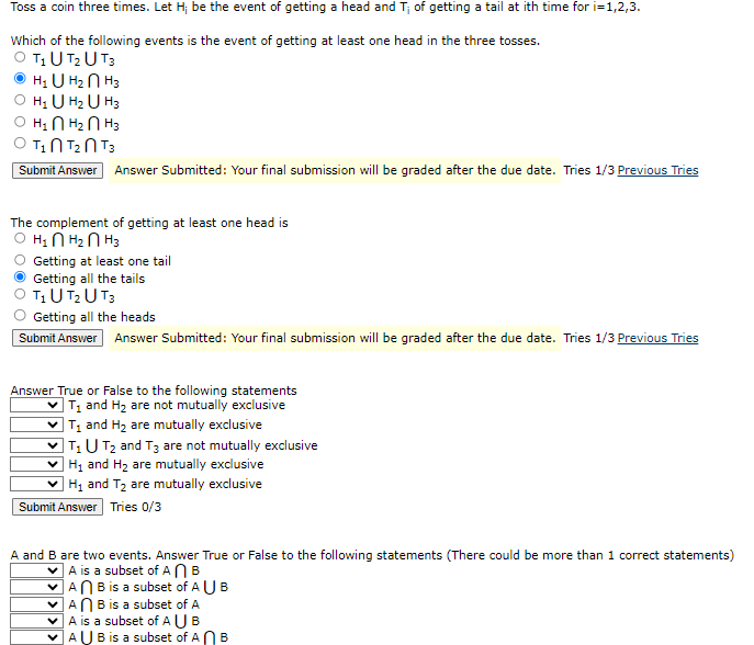 Solved Toss a coin three times. Let Hi be the event of | Chegg.com