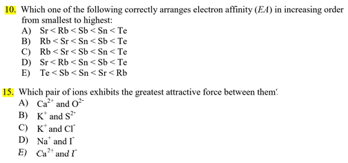 Solved 10. Which one of the following correctly arranges | Chegg.com