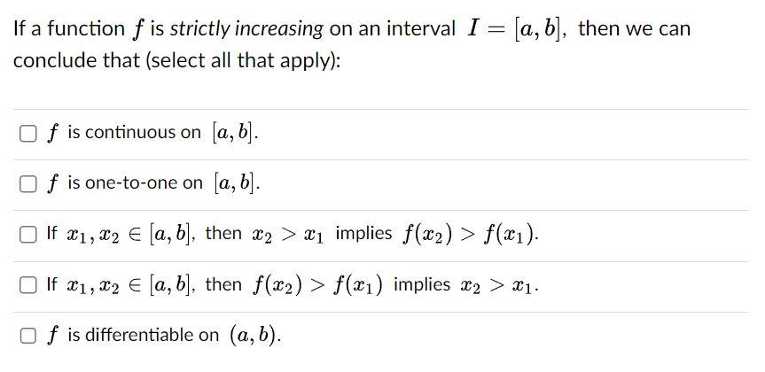 Solved If a function f is strictly increasing on an interval | Chegg.com