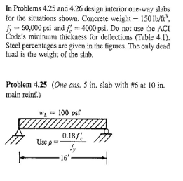 Solved Design the One Way Slab from Problem 4.25 using the | Chegg.com